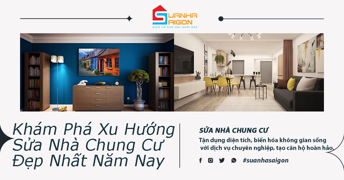 Khám Phá Xu Hướng Sửa Nhà Chung Cư Đẹp Nhất Năm Nay - Sửa Nhà Sài Gòn